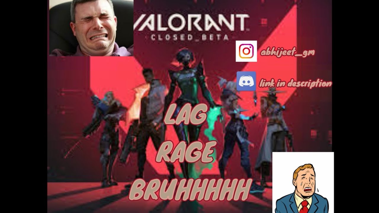 Valorant, but lag ruins your game/RAGE/SCREAM/Now Win - YouTube