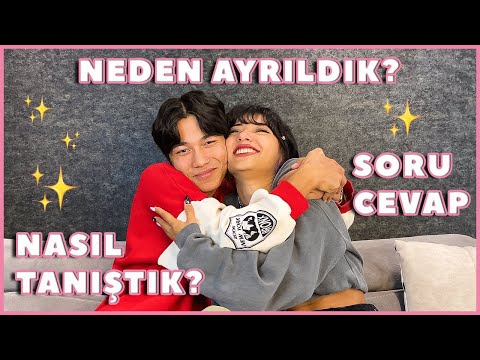 BİZİMLE İLGİLİ MERAK ETTİĞİNİZ TÜM SORULARI CEVAPLADIK! (Nasıl Tanıştık? Neden Ayrıldık?)