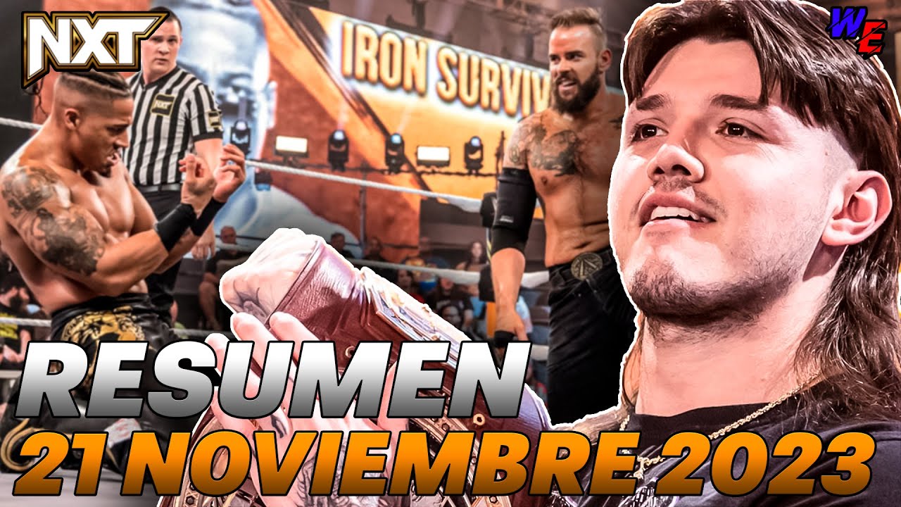 WWE NXT 21 NOVIEMBRE 2023 | JOSH BRIGGS AVANZA A LA IRON SURVIVOR ...