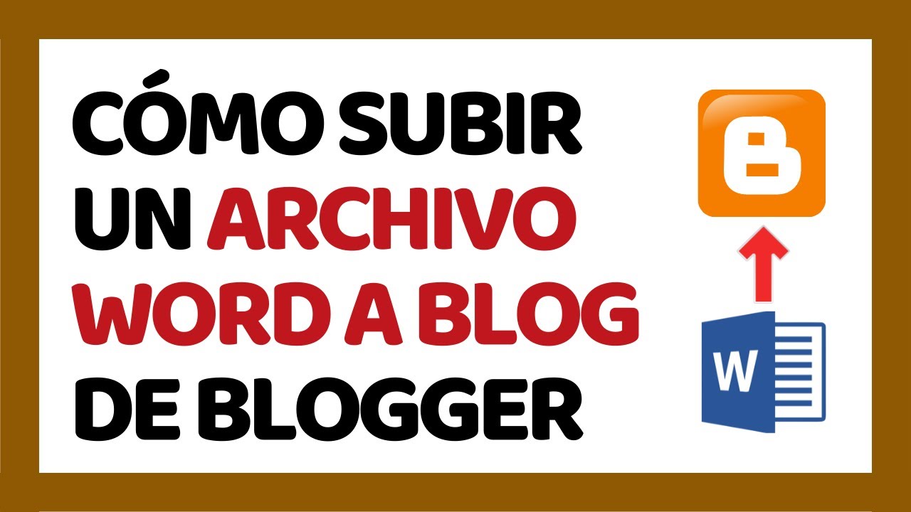 Cómo Subir un Archivo Word a Blogger - YouTube