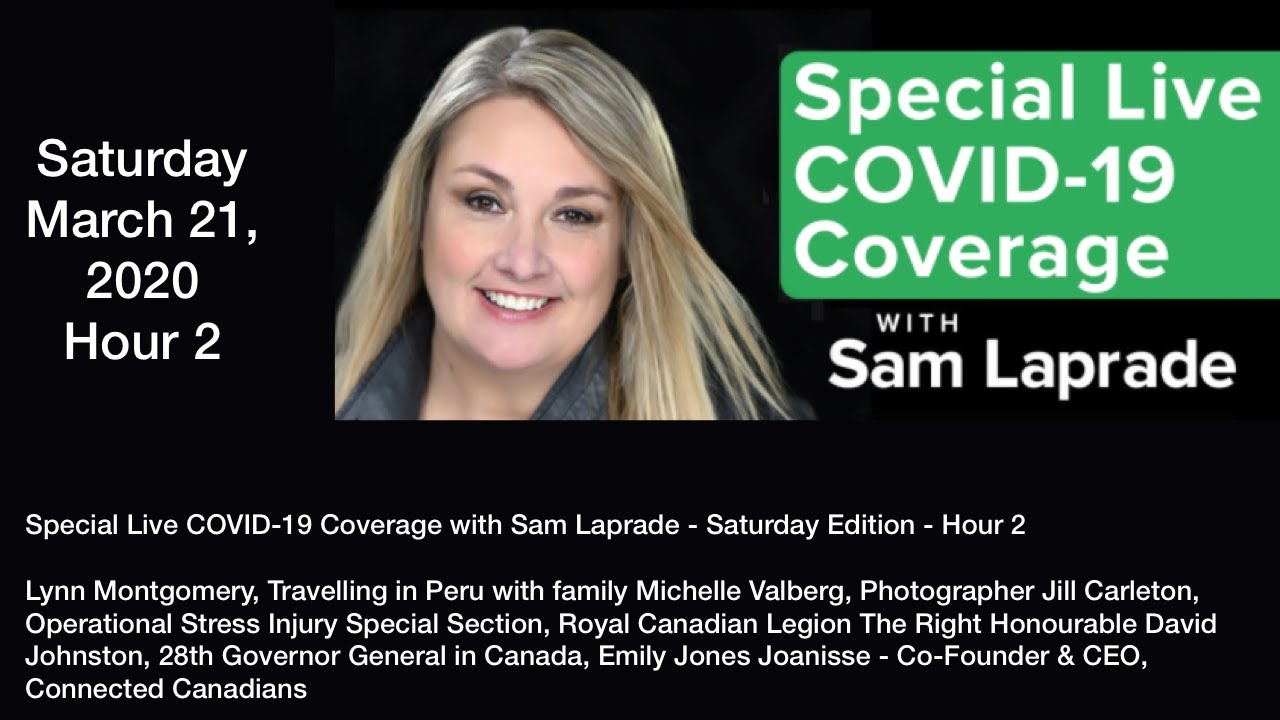 Connected Canadians & 1310 News COVID Coverage: Sam Laprade and Emily ...