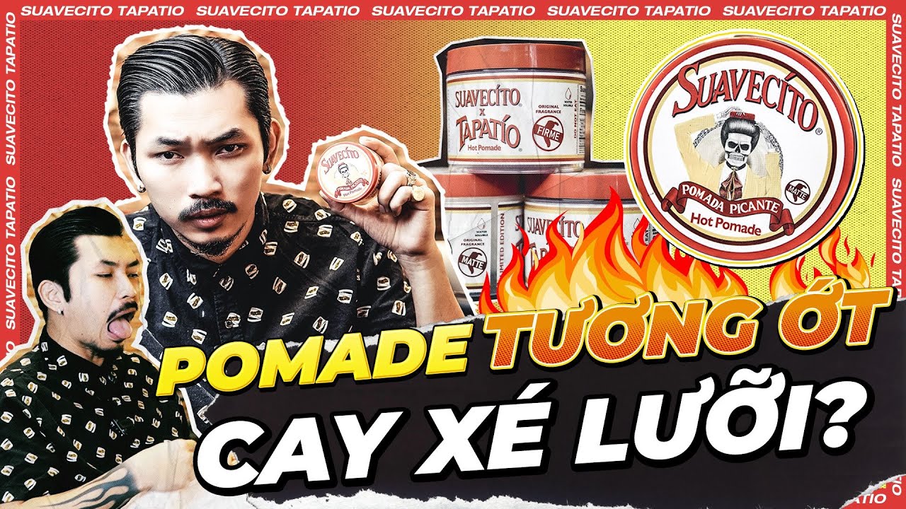 THỬ LIẾM POMADE ỚT HIỂM x2 VỊ CAY | TEST & REVIEW | SUAVECITO TAPATÍO ...