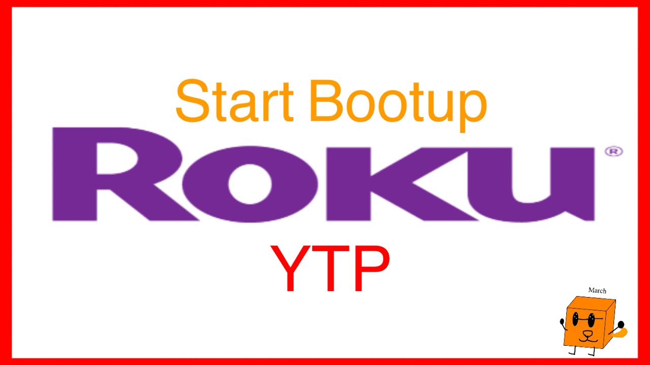 Roku Start Bootup YTP (COLLAB) (No Copyright) - YouTube