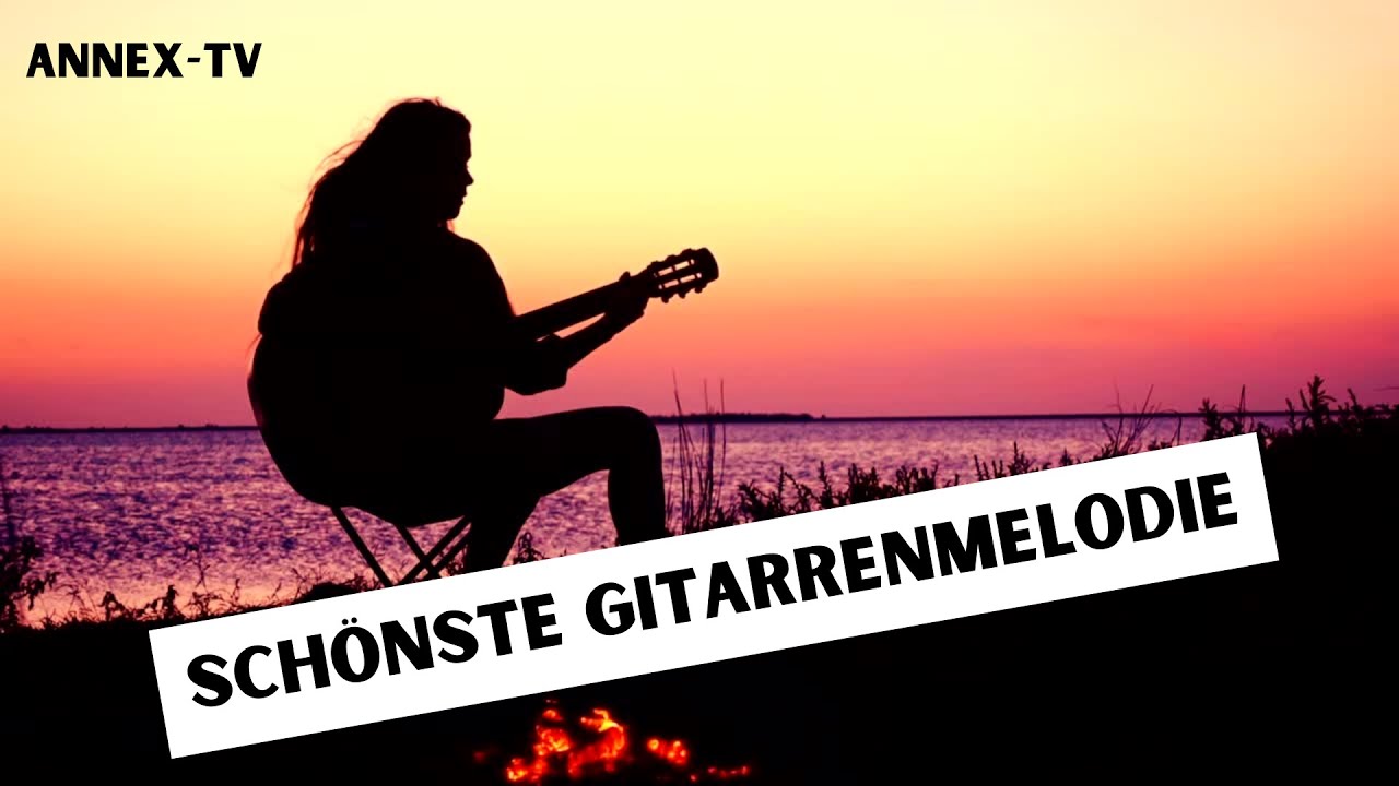 Gitarrenmusik - Gitarrenklänge der Romantik - Entspannte Musik zum ...