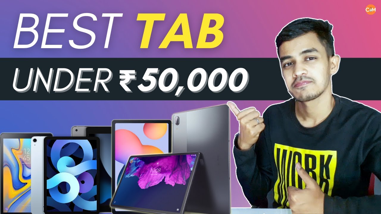 Best Tablet Under 50000 in India | 5 Best Tab in 2021 - YouTube