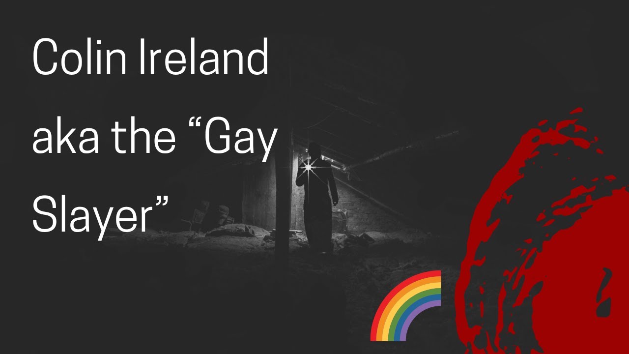 The Story of Colin Ireland aka the 'Gay Slayer' - YouTube