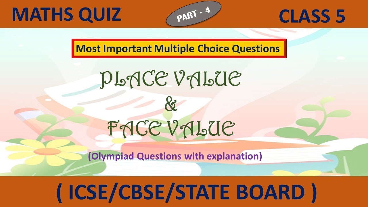 Place Value and Face Value | Mental Math Quiz | Class 5 | Olympiad Q ...