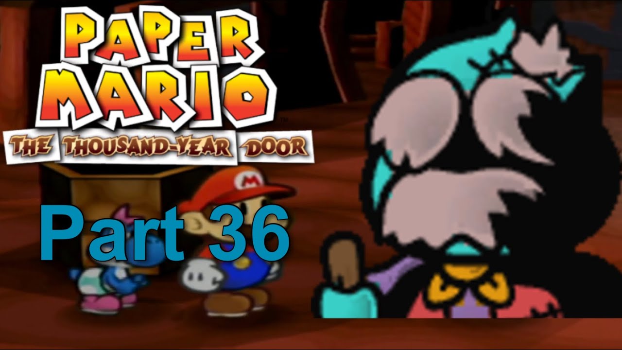 Paper Mario The Thousand Year Door - Part 36 - Cursed Dour - YouTube