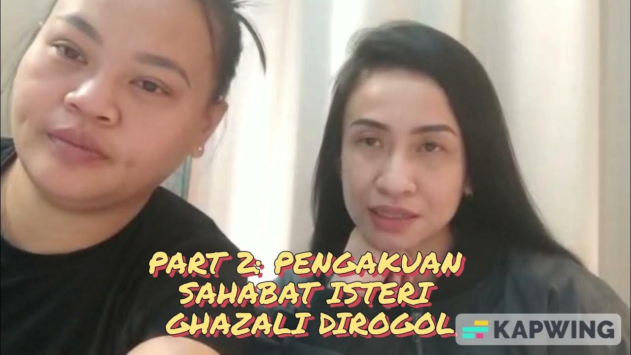 PART 2 PENGAKUAN MANGSA DIROGOL GHAZALI ANSING - YouTube