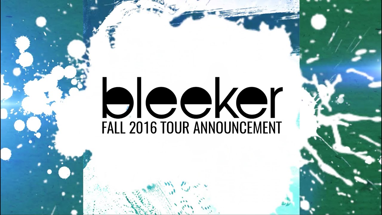 Bleeker - Fall 2016 Tour Announcement - YouTube