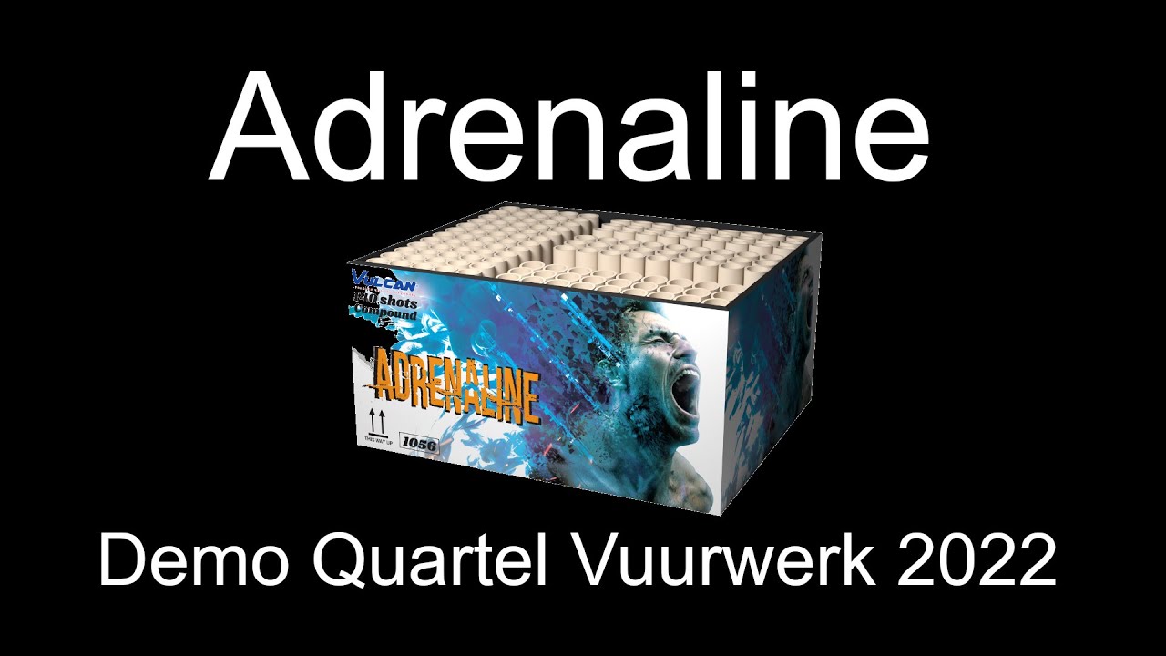 Adrenaline | Demo Quartel Vuurwerk 2022 | Vulcan - YouTube