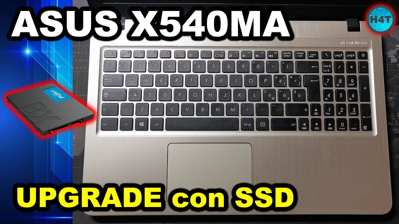 ASUS X540MA - Upgrade con SSD - YouTube