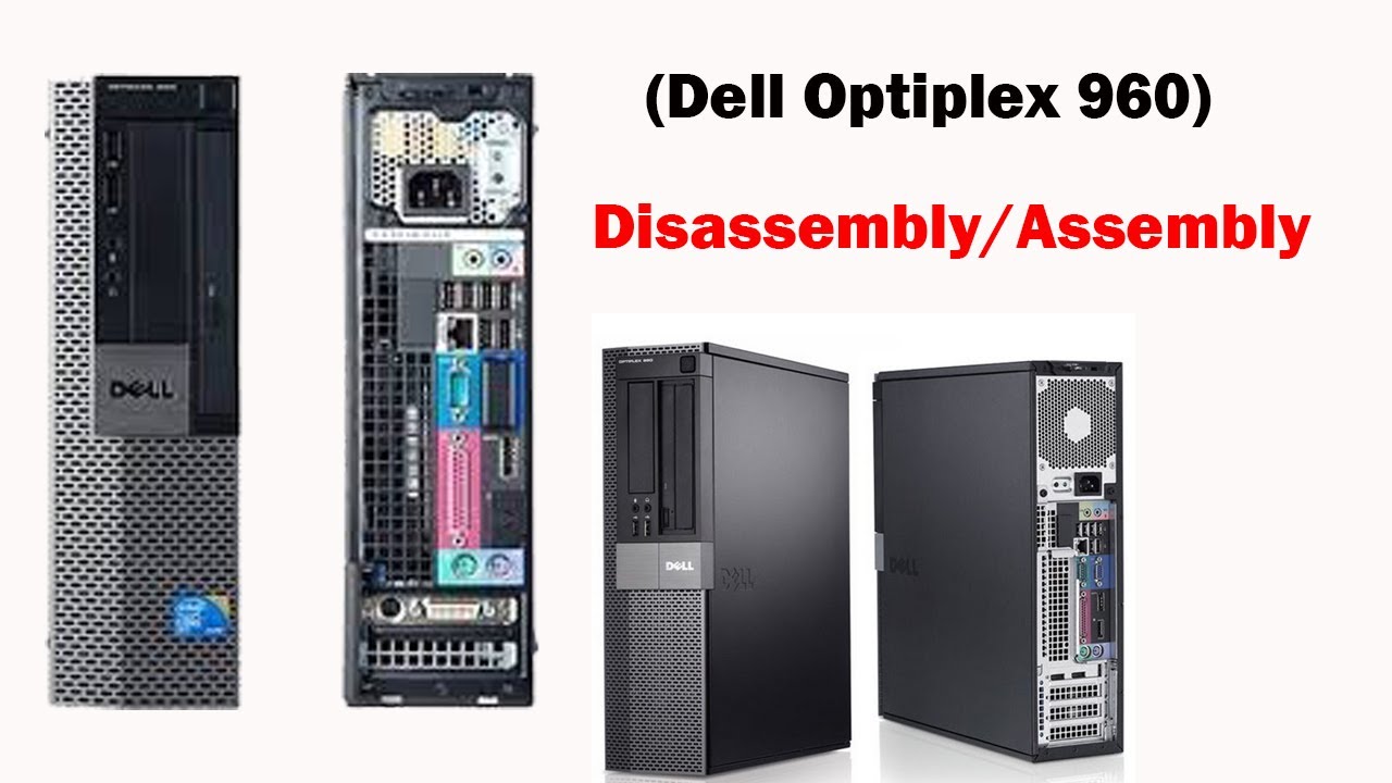 Computer disassembly/assembly (Dell Optiplex 960) - YouTube