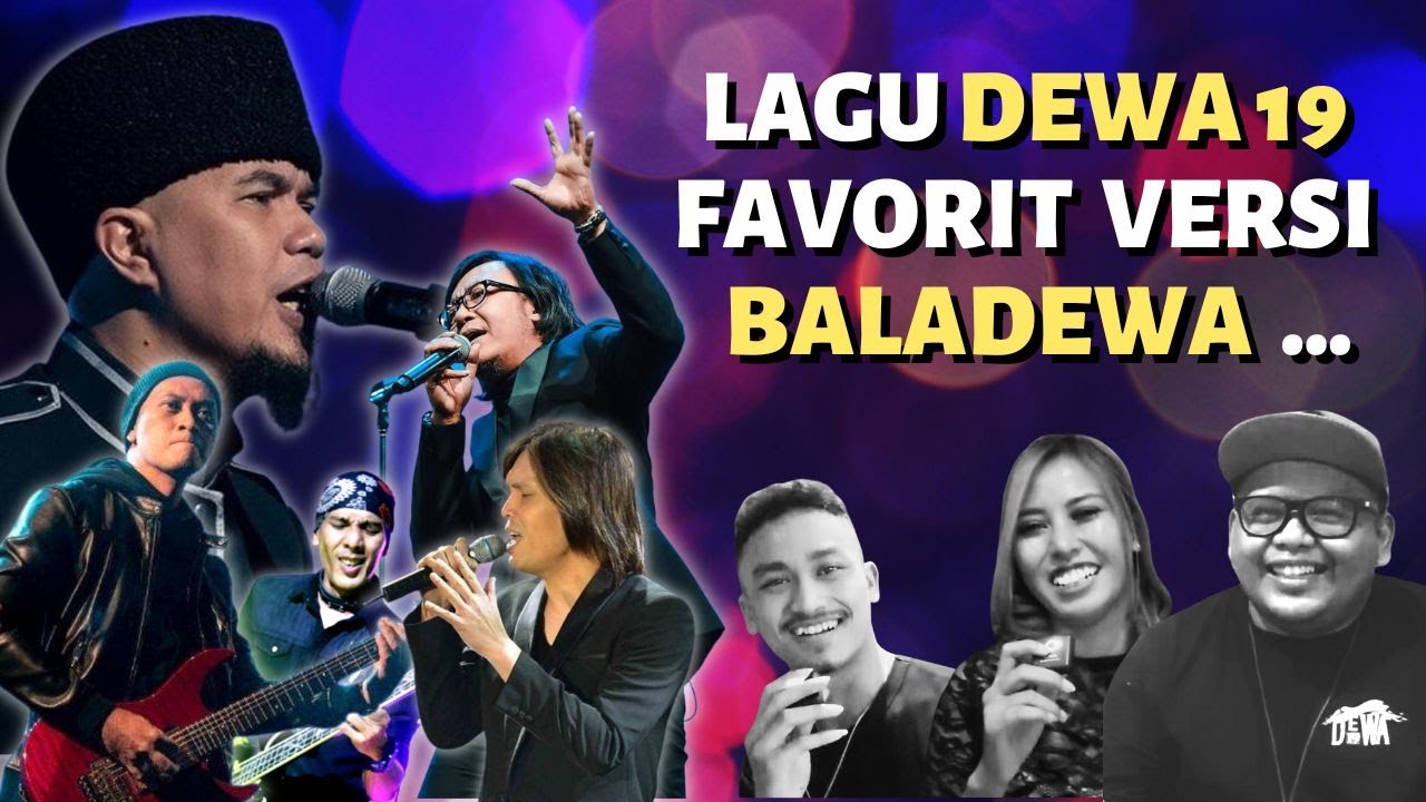 Apa Lagu DEWA 19 Favoritmu? Versi BALADEWA - YouTube