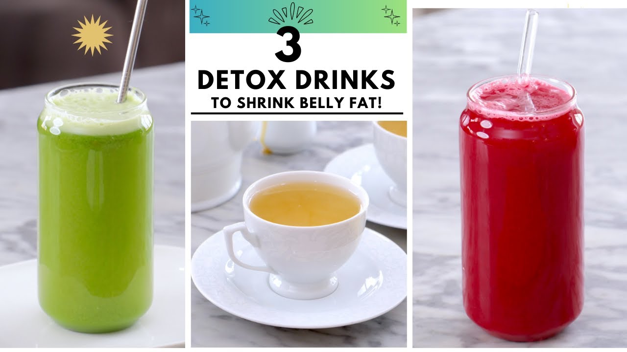 My Top 3 DETOX DRINKS To Get Rid Of Bloating, Lose Belly Fat & Cleanse ...
