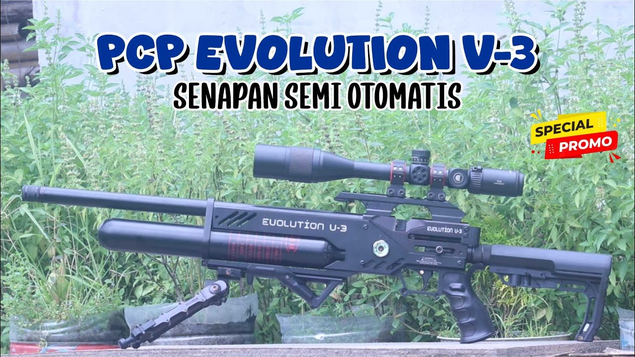 PCP MURAH DAN BERKUALITAS!!! SENAPAN PCP SEMI OTOMATIS EVOLUTION V3 ...