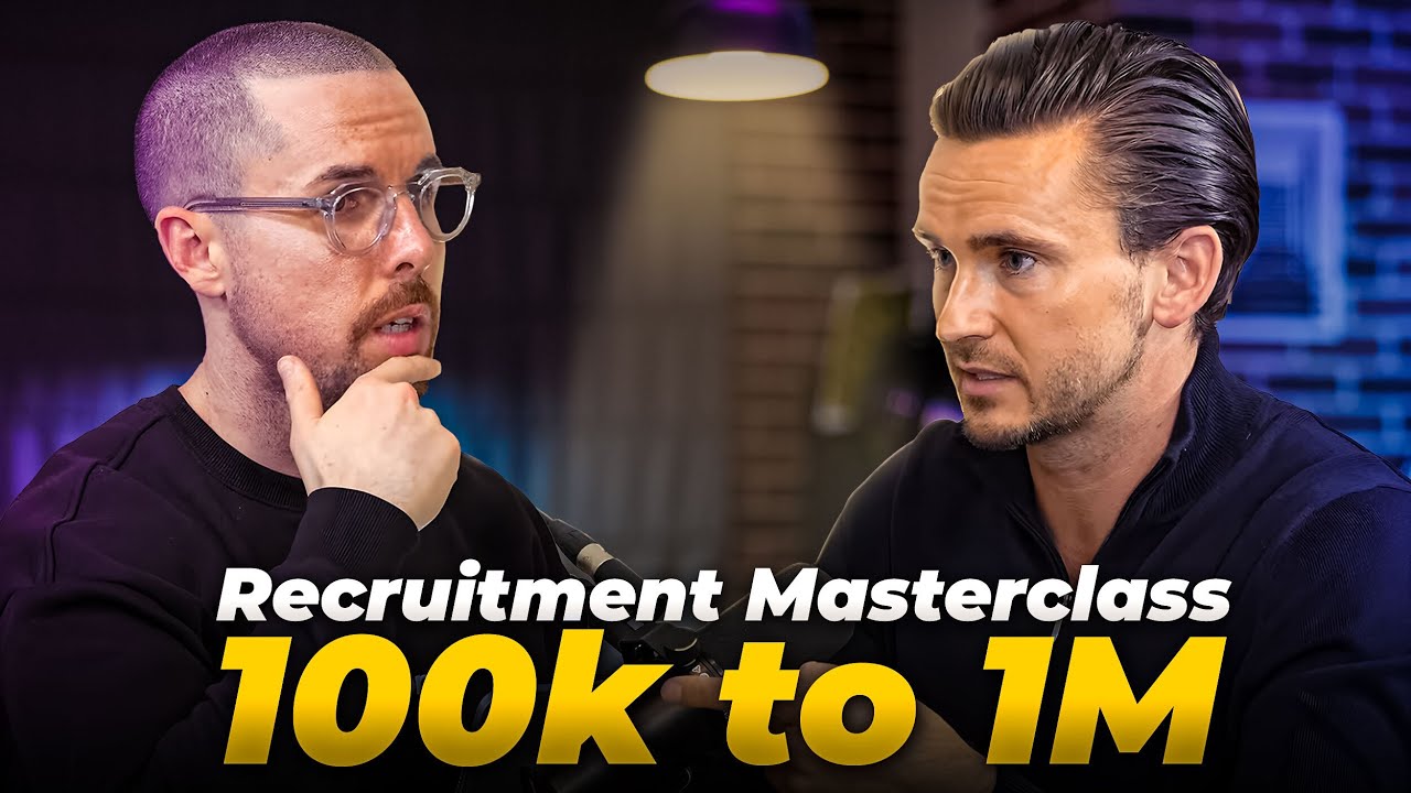 Recruitment Agency Masterclass: Scaling from $100K to $1 Million - YouTube