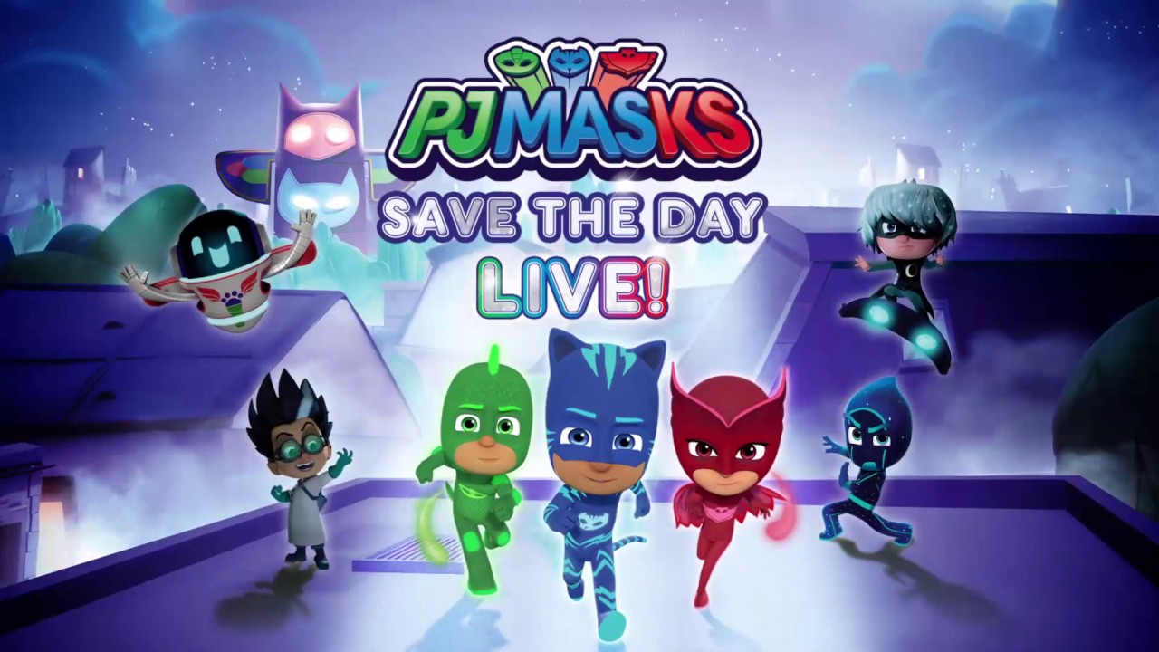 PJ Masks Live! Saves The Day - April 2019 - YouTube