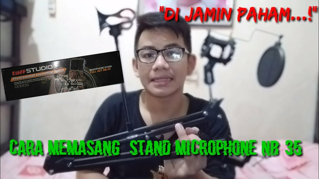 Tutorial memasang Stand Microphone NB-35_Taff Studio_ (Detail Explaind ...