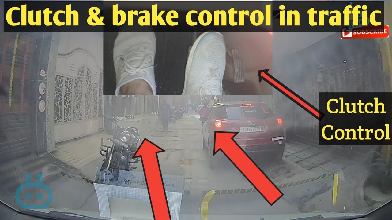 Clutch & Brake control in traffic | clutch control | driving lesson for ...