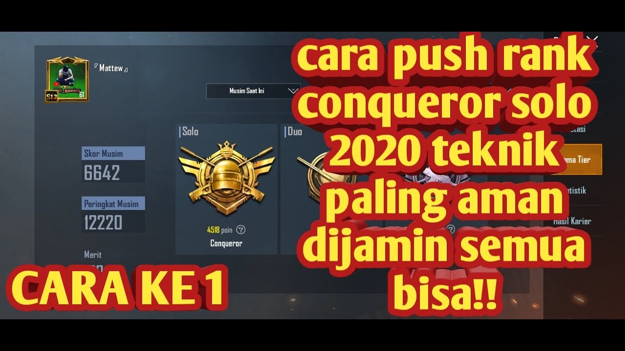 cara push rank conqueror solo 2020 teknik paling aman dijamin semua bisa!! - YouTube
