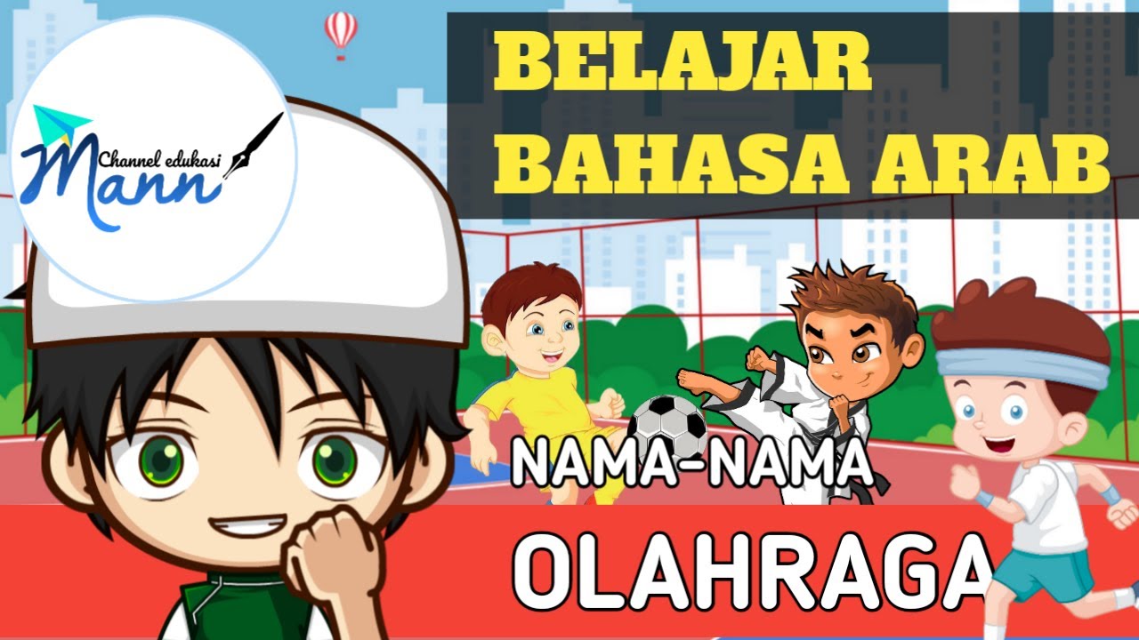 Belajar Bahasa Arab - Kosakata Seputar Olahraga - YouTube