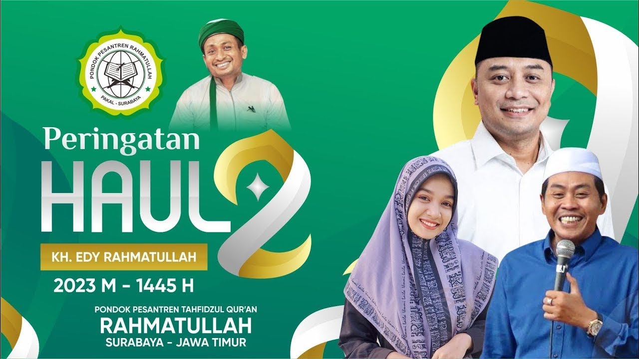 🔴 LIVE HAUL KE-2 "KH.EDY RAHMATULLAH" | BERSAMA KH.ANWAR ZAHID - NING UMI LAILA & WALI KOTA ...