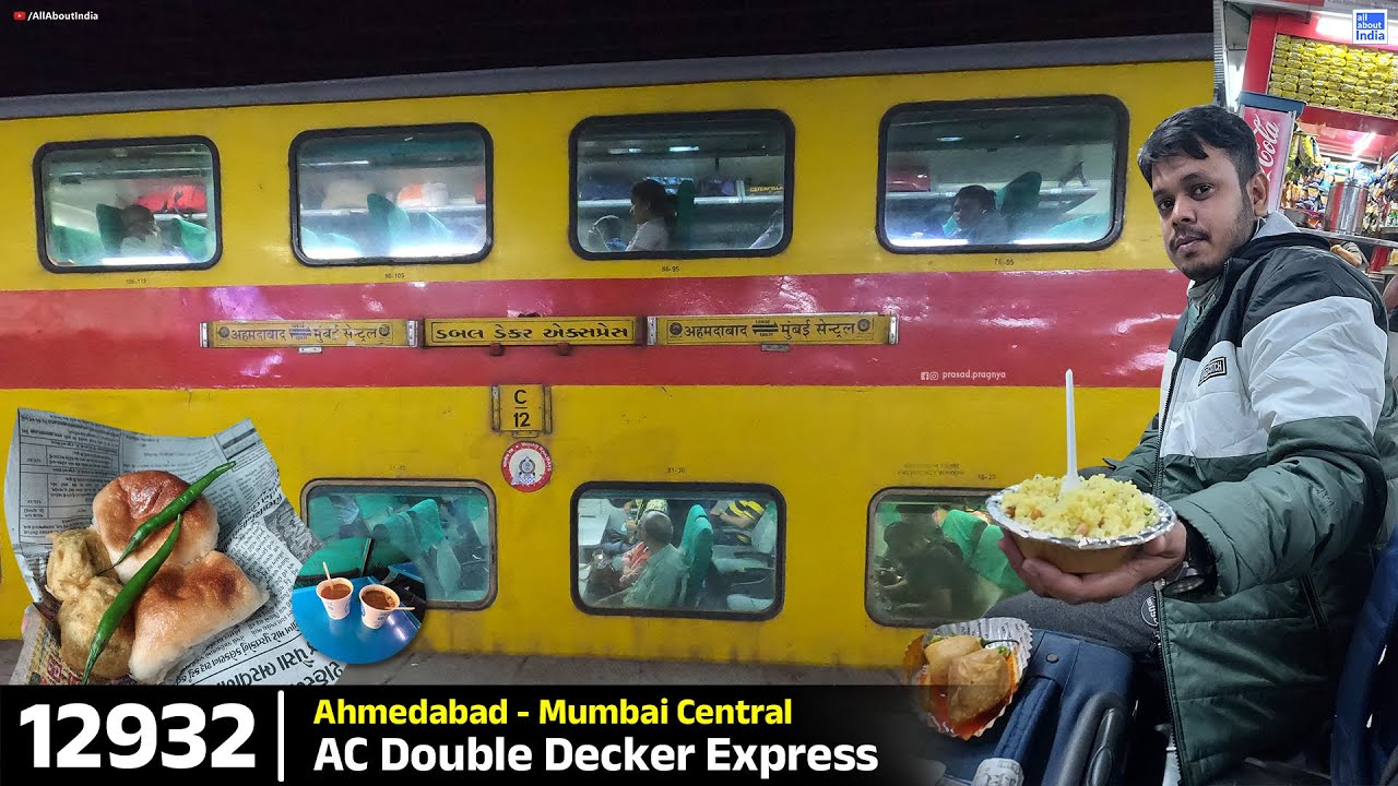 Fastest Double Decker Train [12932] || Ahmedabad to Mumbai Journey ...