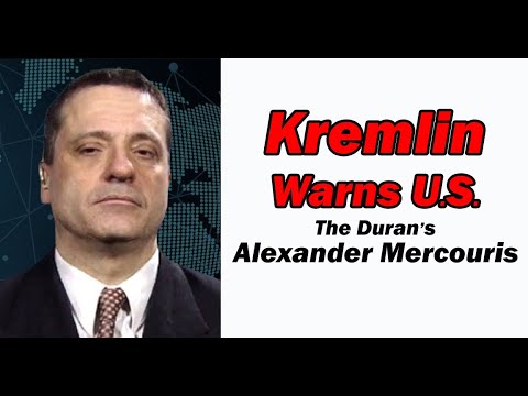 The Duran's Alexander Mercouris: Kremlin Warns the U.S. - YouTube
