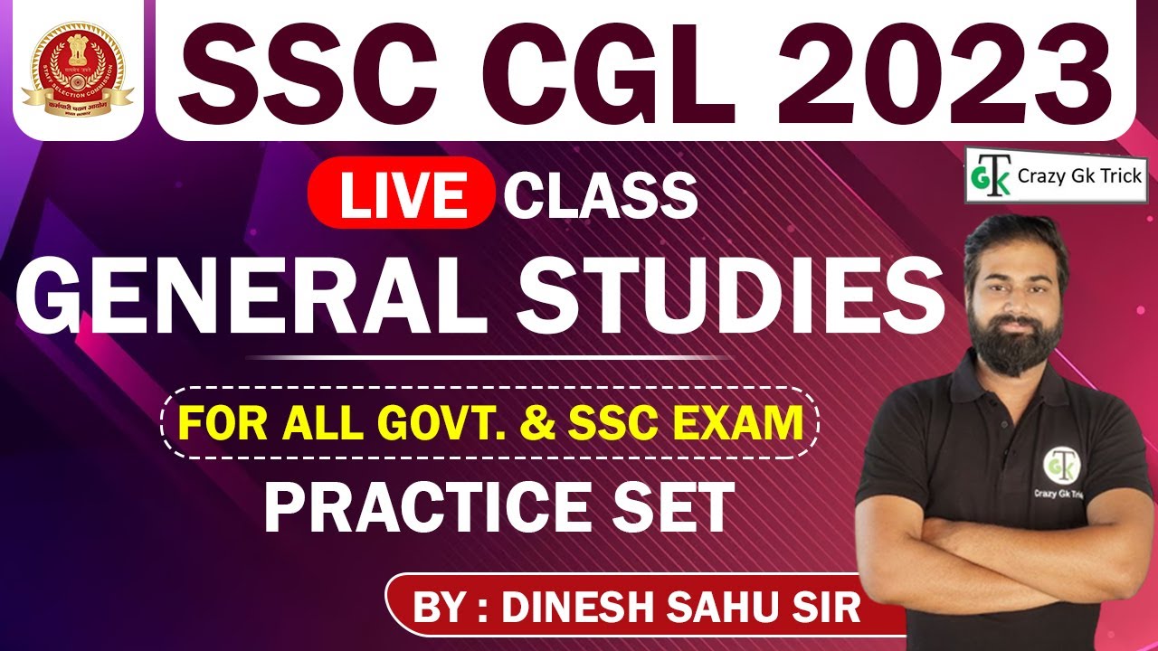 SSC CGL 2023 | General Studies Live Class | Practice Set For SSC | SIP ...