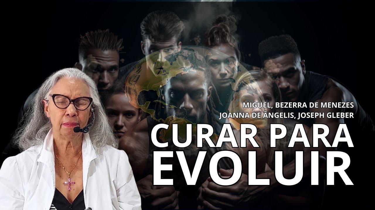 MIGUEL, BEZERRA DE MENEZES, JOANNA DE ÂNGELIS, JOSEPH GLEBER / Curar ...