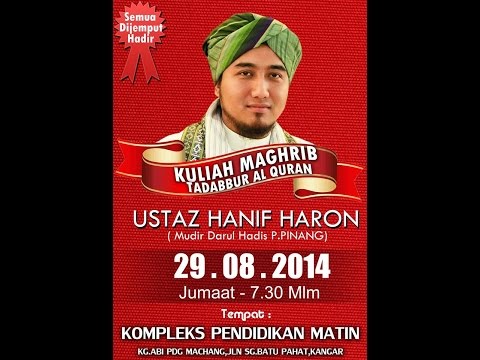 Kuliah Tadabbur Al Quran bersama Ustaz Hanif Haron - 29 OGOS 2014