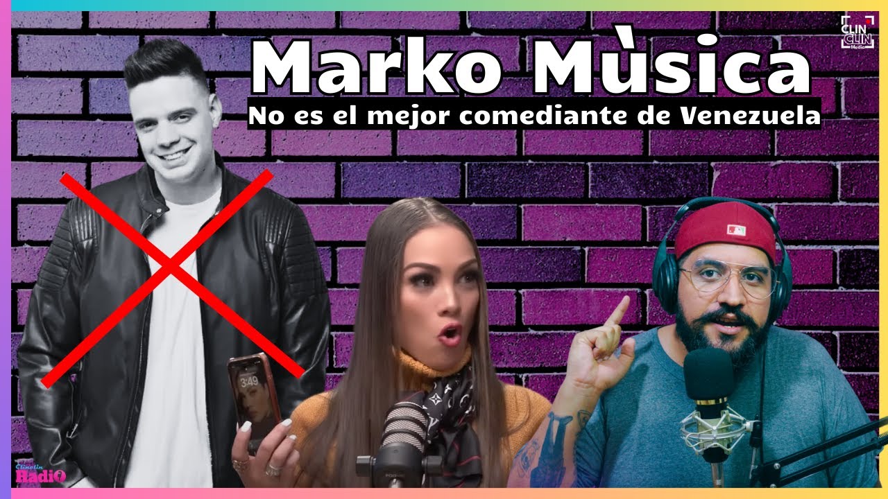 Marko Música NO es el mejor comediante de Venezuela. - YouTube