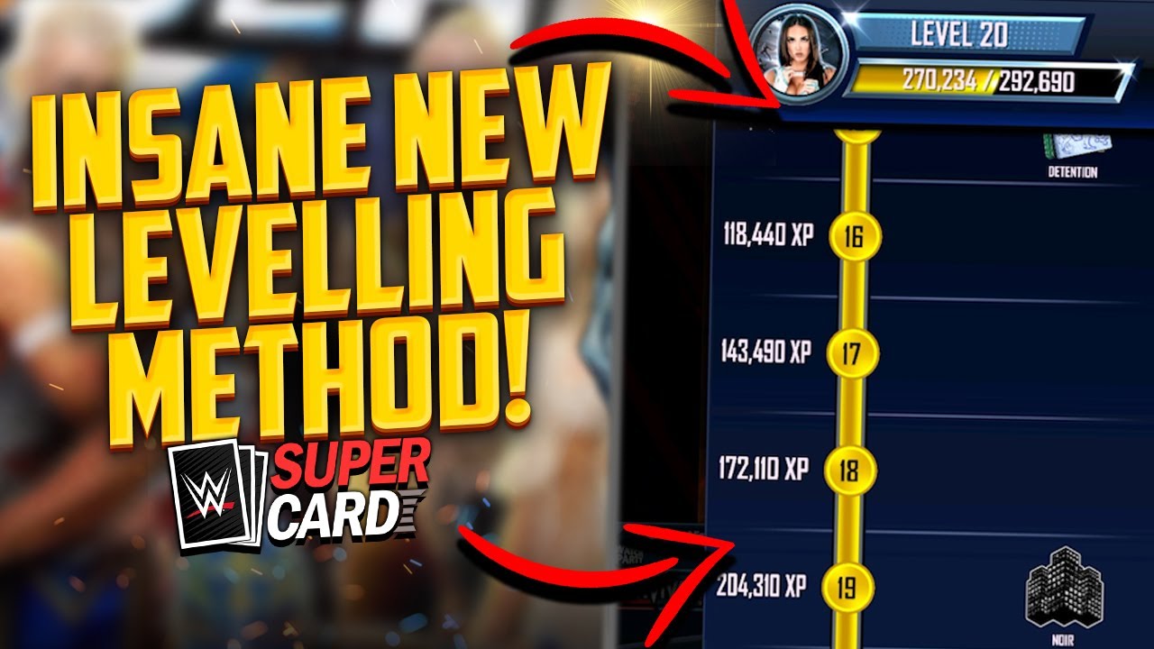 How to LEVEL UP insanely quick! Broken Method - WWE SuperCard - YouTube