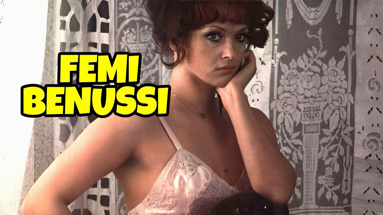FEMI BENUSSI la star del cinema erotico che disse BASTA al nudo - YouTube
