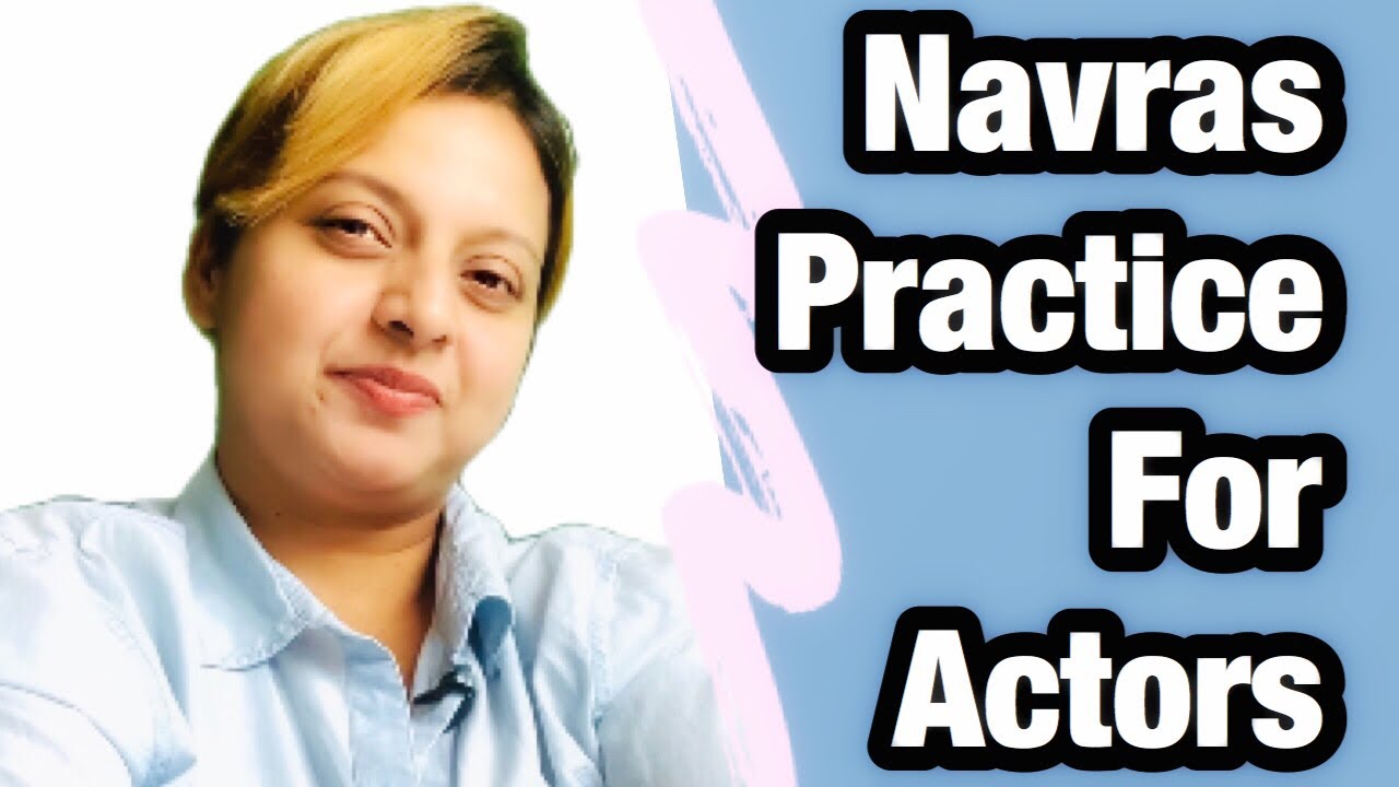 9 Ras- 9 Emotions|NAV RAS PRACTICE FOR ACTORS|KARUN RAS|नवरस एक्टिंग ...
