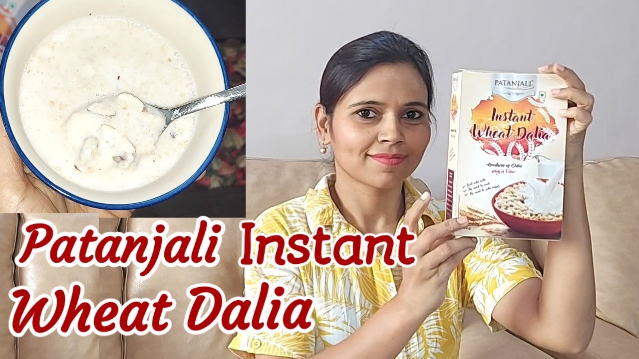 Patanjali Instant Wheat Dalia Review & Recipe | 250 gram for Rs 60 ...