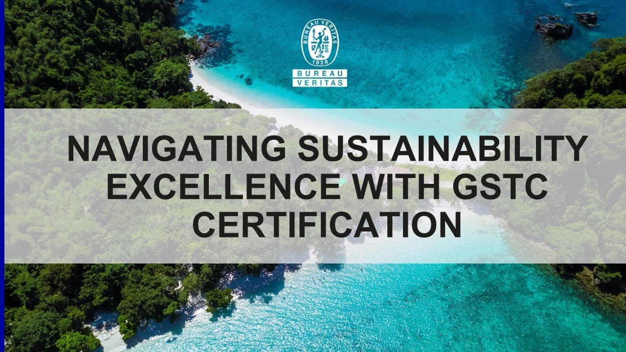 BVTH GSTC Seminar : Navigating Sustainability Excellence with GSTC ...