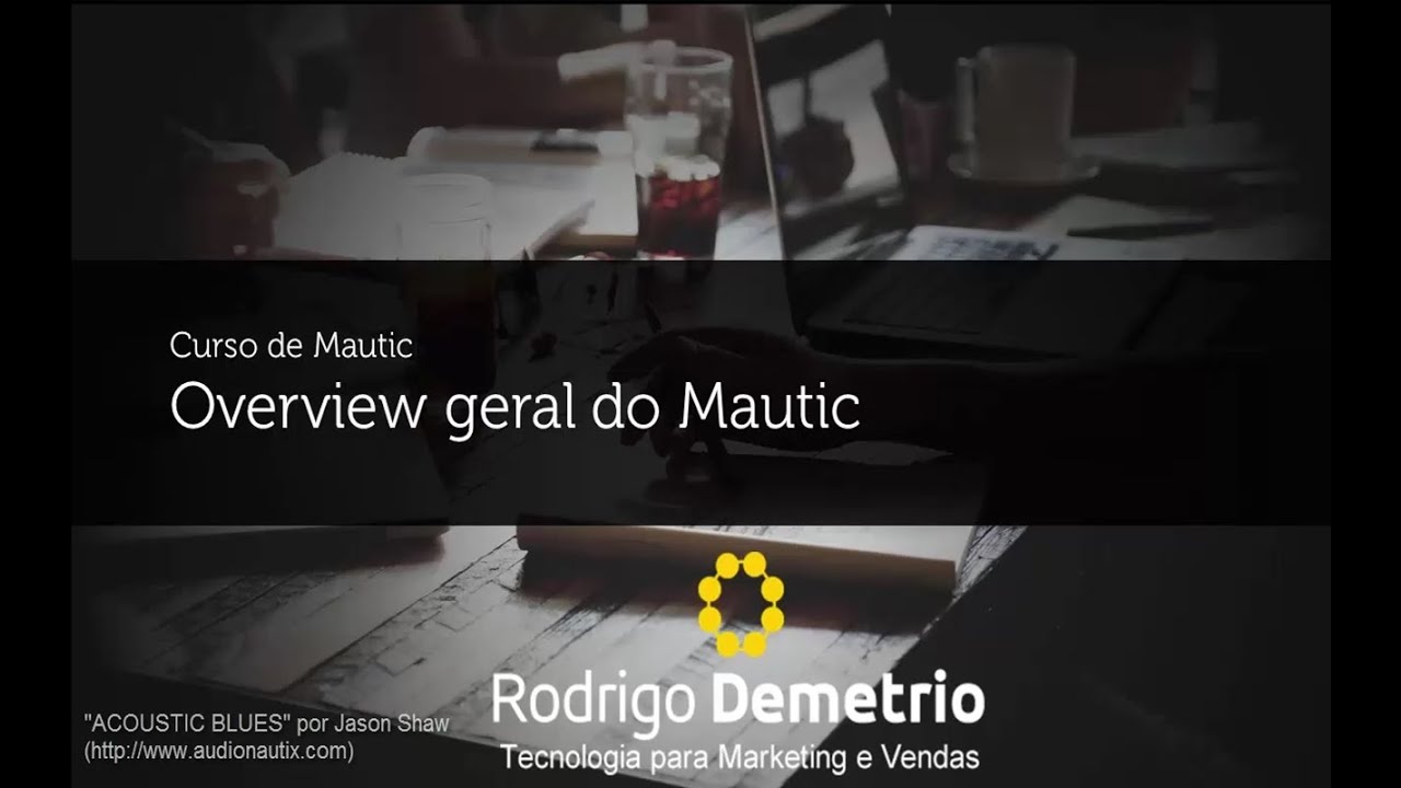 Primeiros passos Mautic - tutorial em português - YouTube
