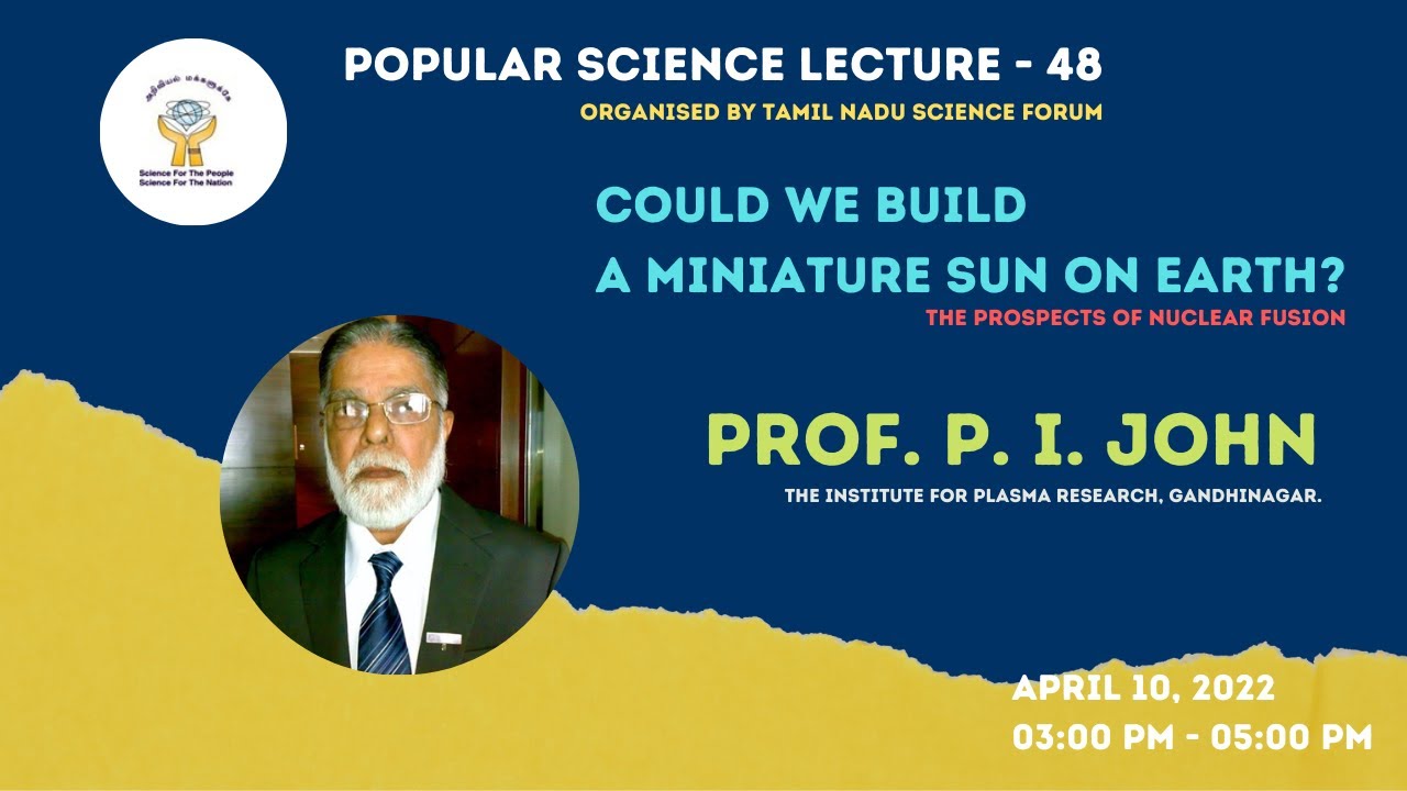 PSL 48 - COULD WE BUILD A MINIATURE SUN ON EARTH? - YouTube