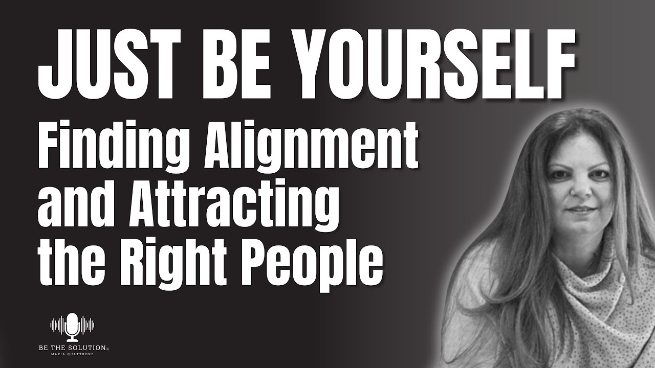 Unlock True Alignment: How Being Yourself Attracts the Right People ...