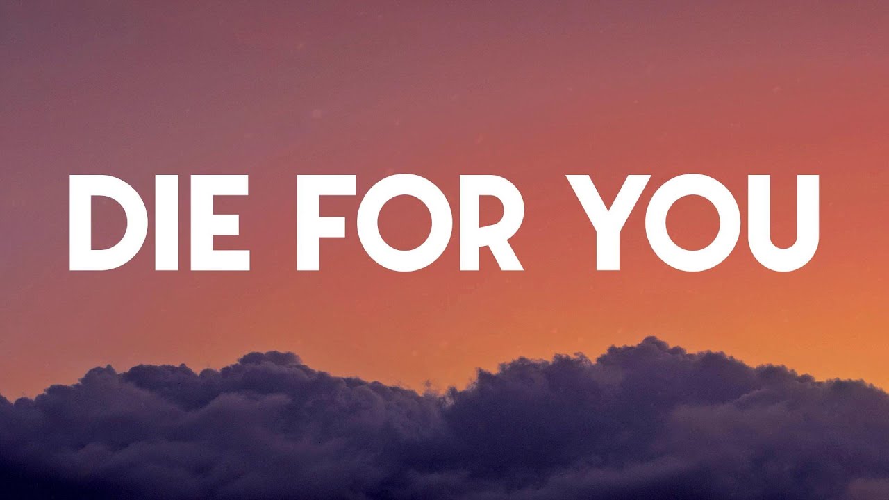 Die For You - The Weeknd (Lyric Video) - YouTube