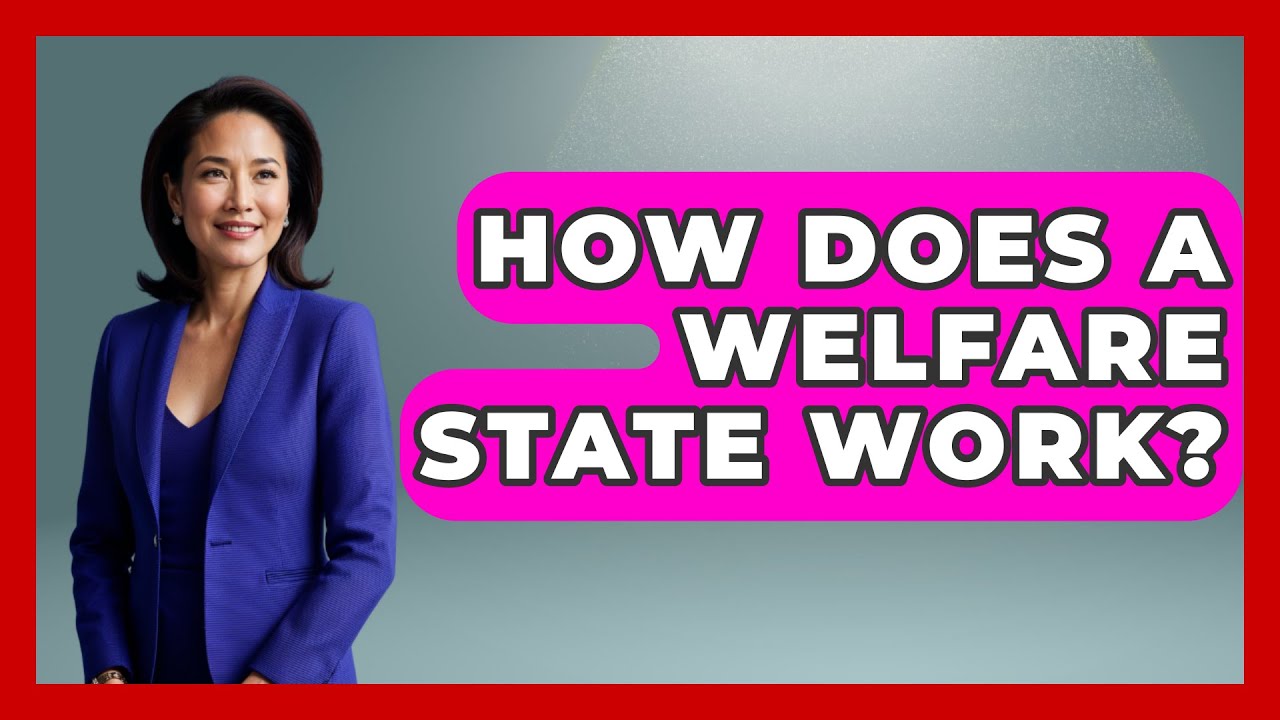 How Does a Welfare State Work? | Socialism Explained - YouTube