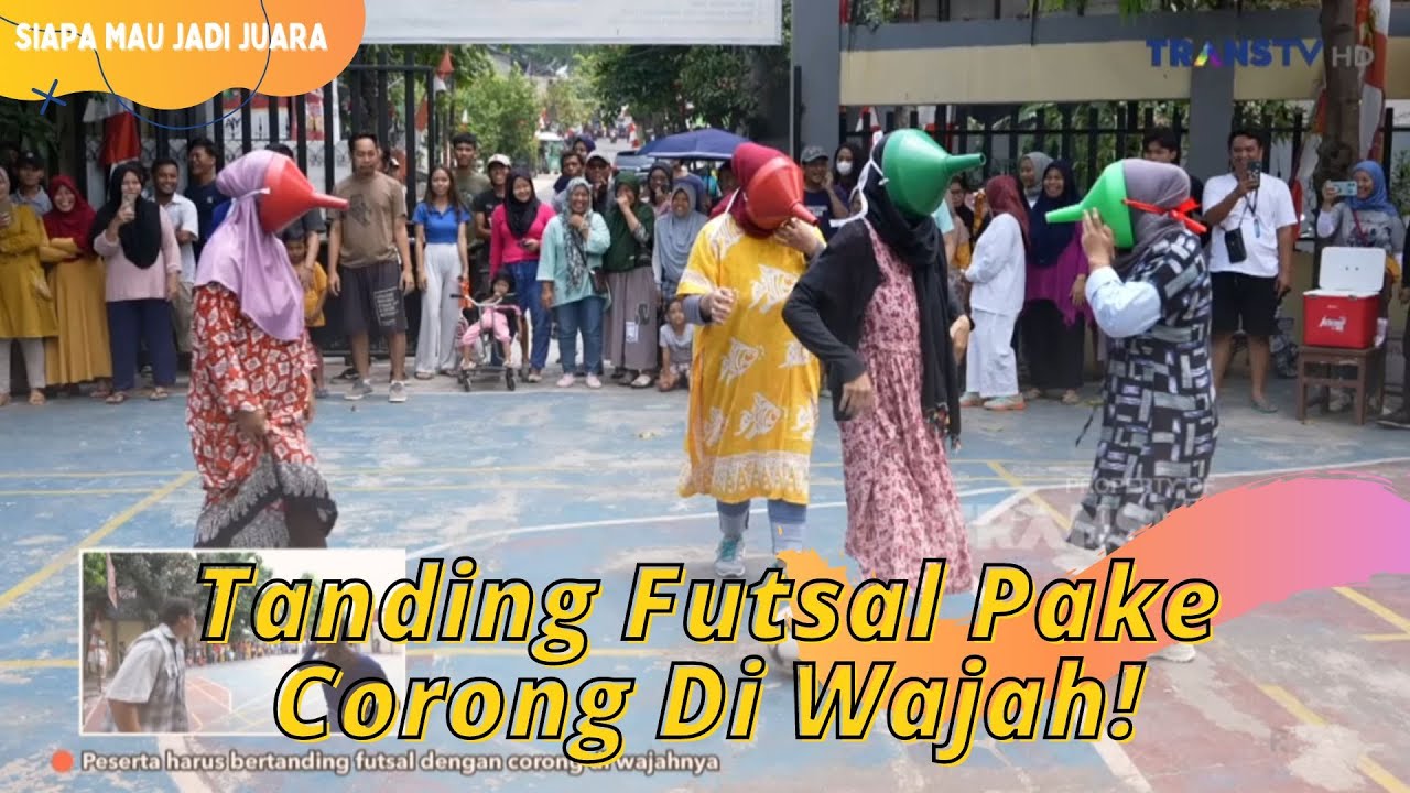 Tanding Futsal Pake Corong Di Wajah! | SIAPA MAU JADI JUARA (7/9/23) P1 ...