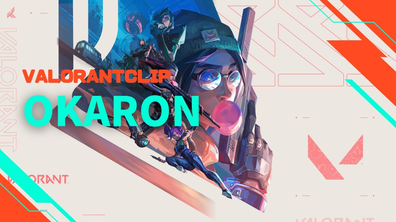 【VALORANT】okaron Frag Clip#24 - YouTube
