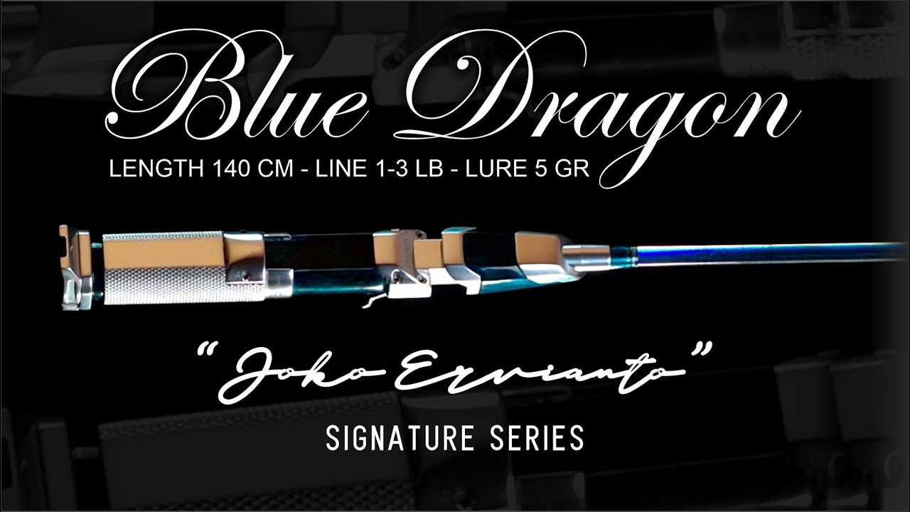BLUE DRAGON | NEW GENERATION FIBER GLASS STREAM ROD | JOKO ERVIANTO ...