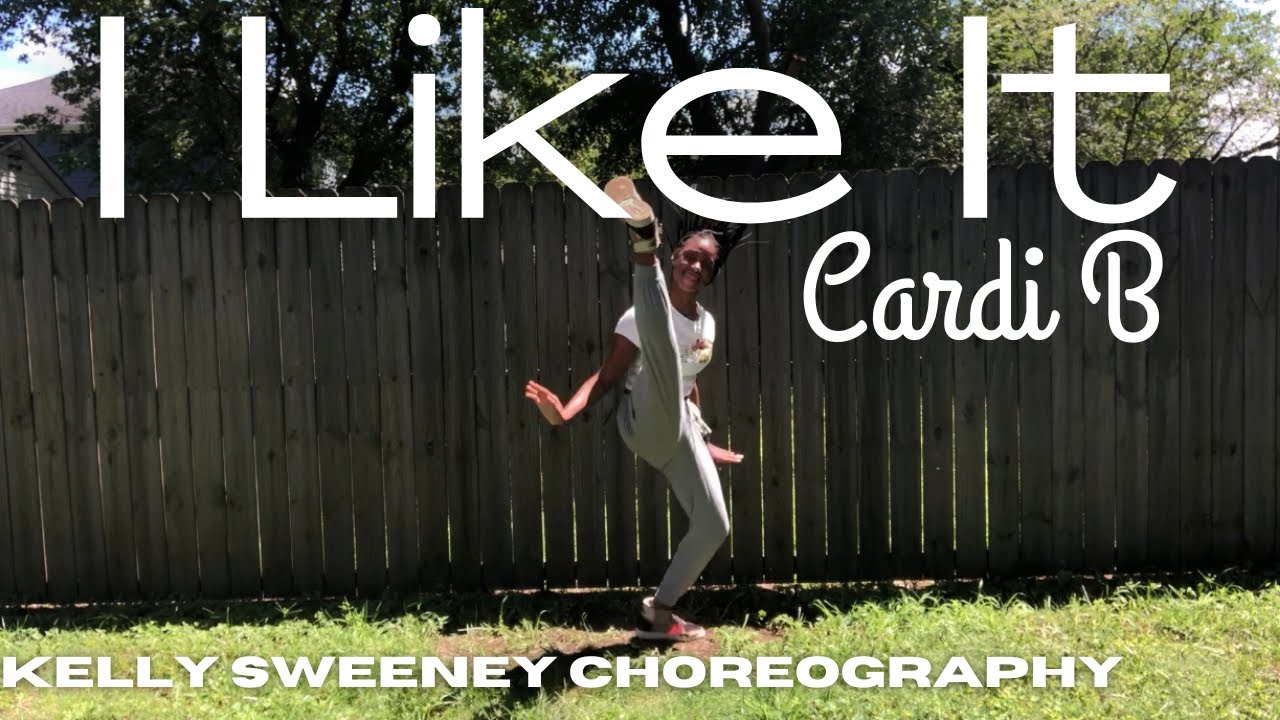 Dance Cover to I Like It by Cardi B | Kelly Sweeney Choreography - YouTube