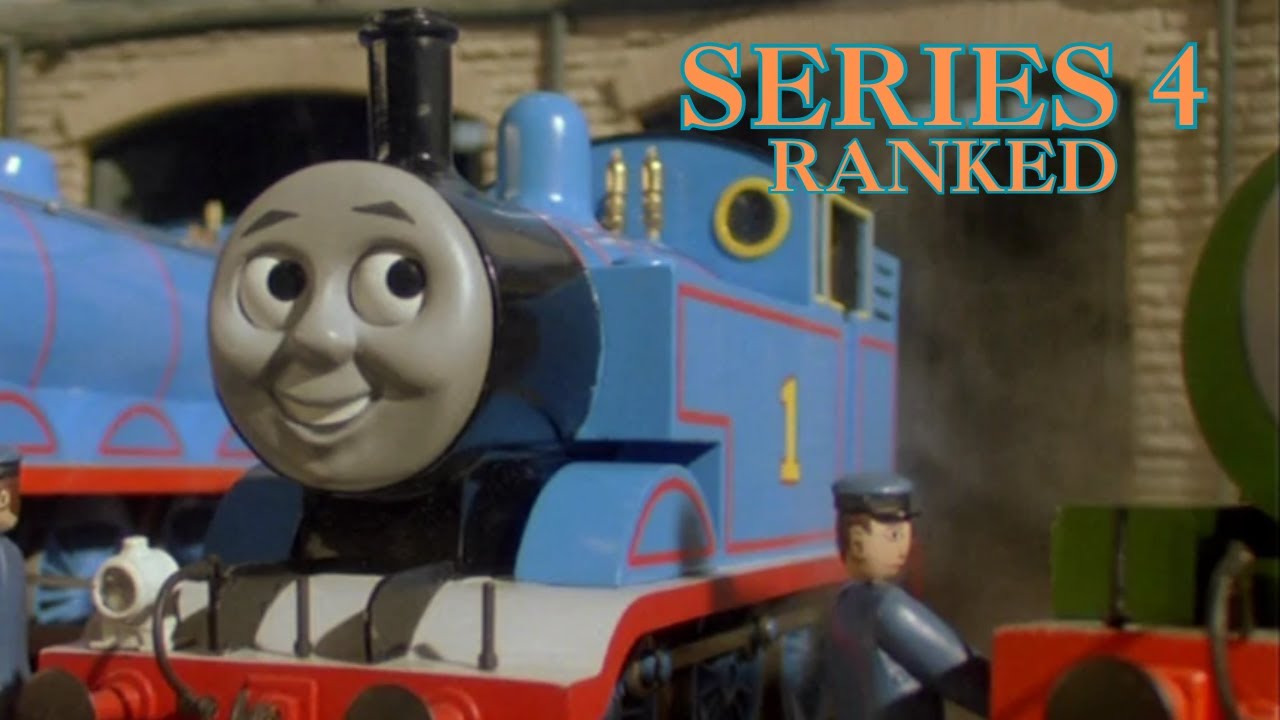 Ranking Thomas & Friends: Series 4 Ranked - YouTube