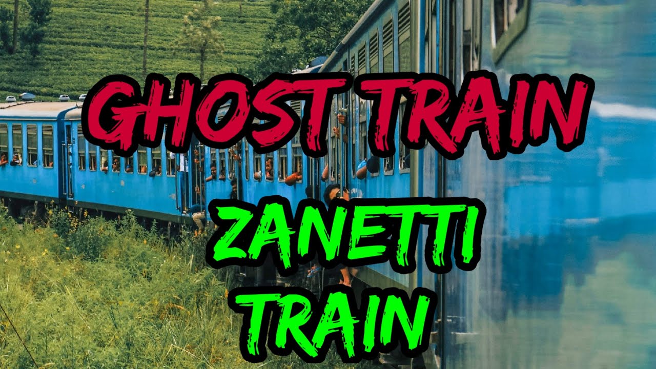 Mystery Of Ghost Train ( Zanetti Train ) - YouTube