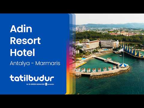 Adin Resort Hotel  - TatilBudur
